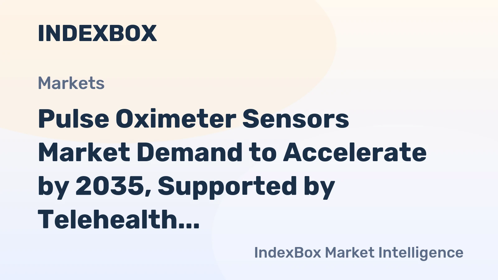 Pulse Oximeter Sensors Market Demand to Accelerate by 2035, Supported by Telehealth Expansion