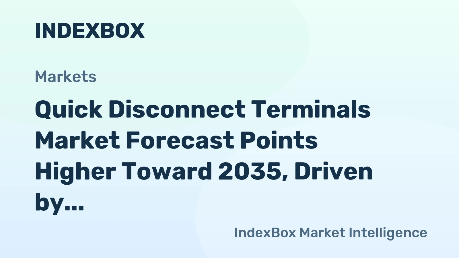 Quick Disconnect Terminals Market Forecast Points Higher Toward 2035, Driven by Electrification