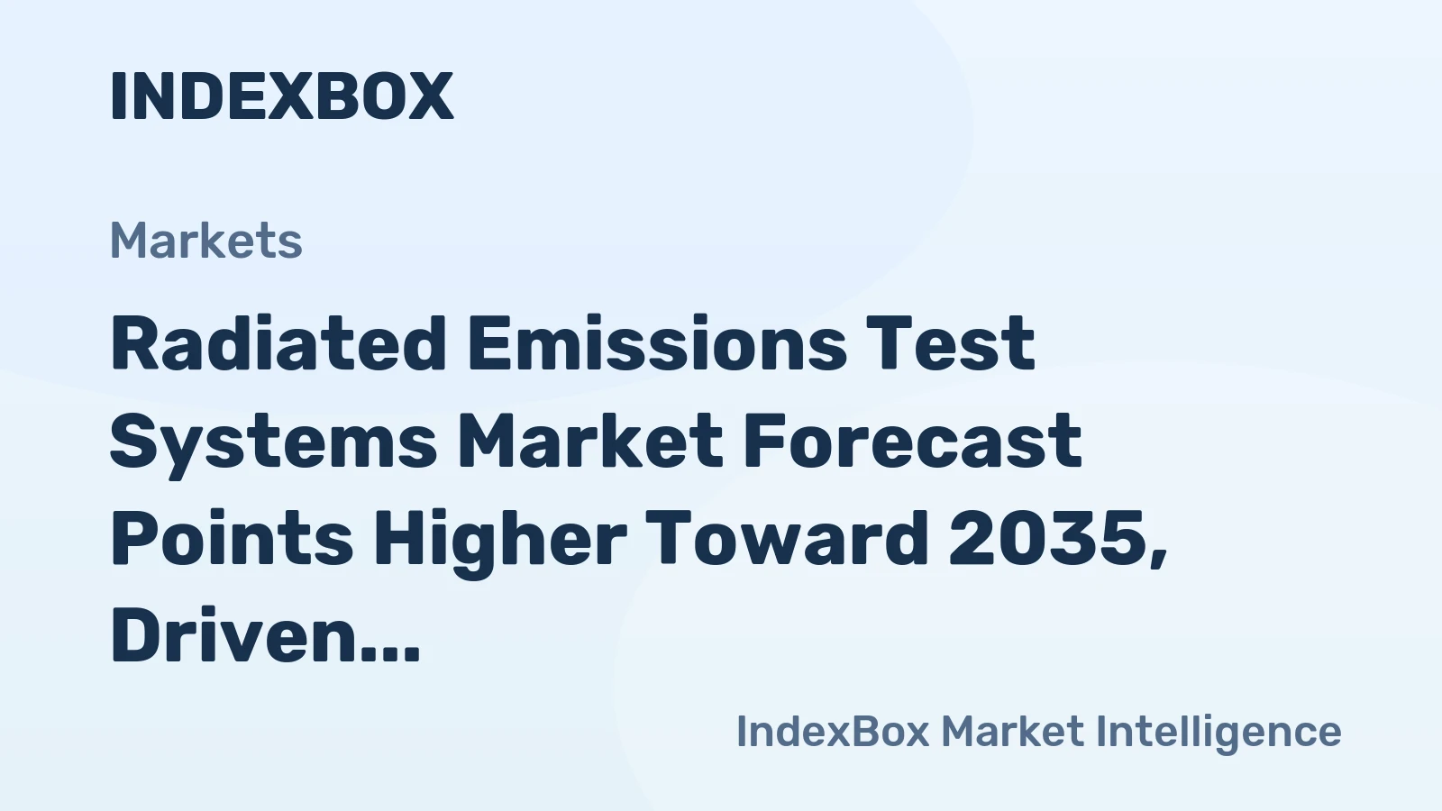 Radiated Emissions Test Systems Market Forecast Points Higher Toward 2035, Driven by 5G and Automotive Electrification