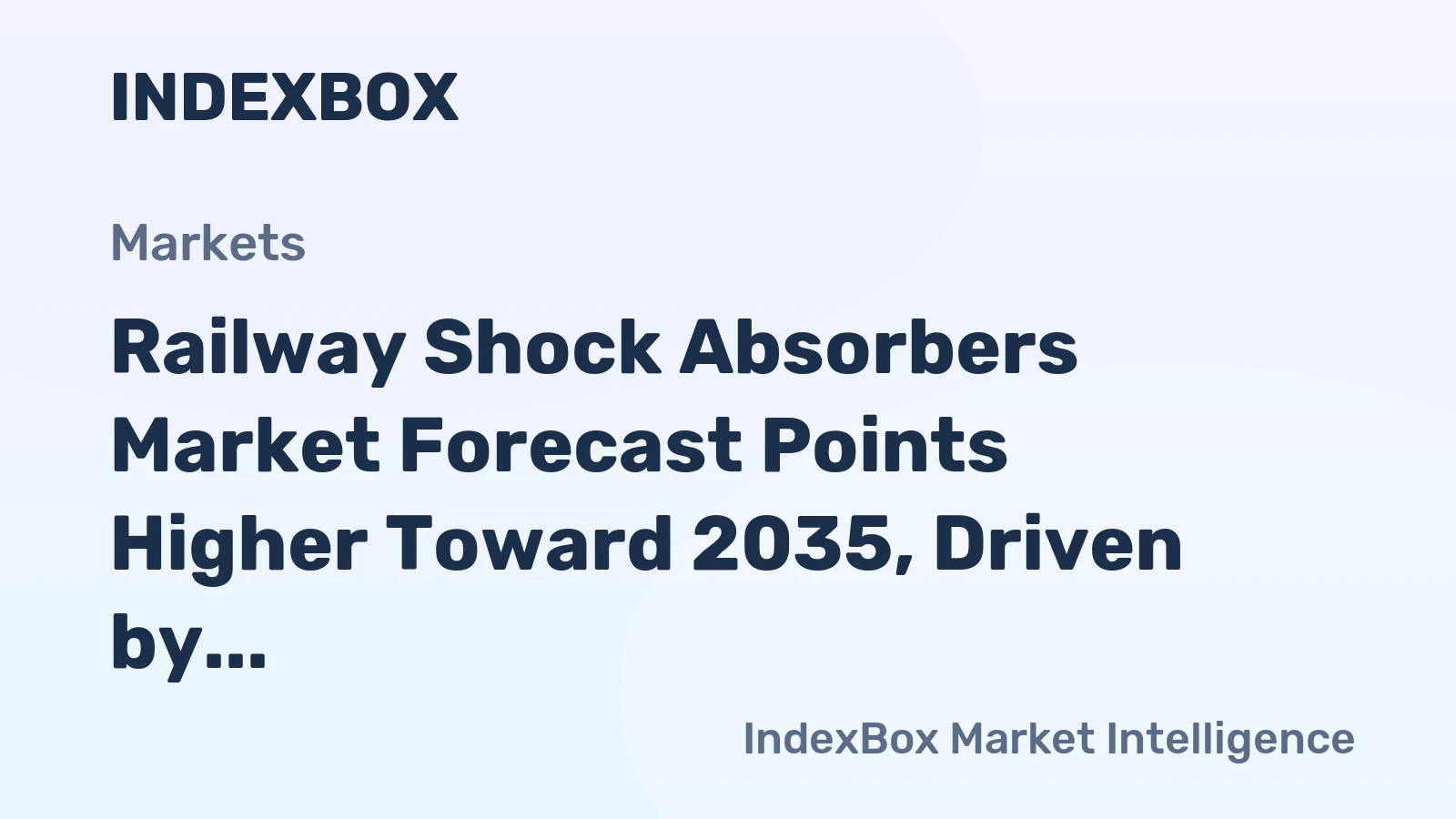 Railway Shock Absorbers Market Forecast Points Higher Toward 2035, Driven by Global Rail Expansion