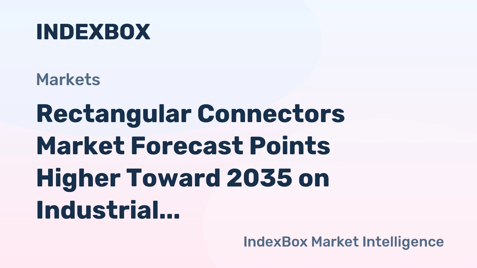 Rectangular Connectors Market Forecast Points Higher Toward 2035 on Industrial Automation and EV Demand