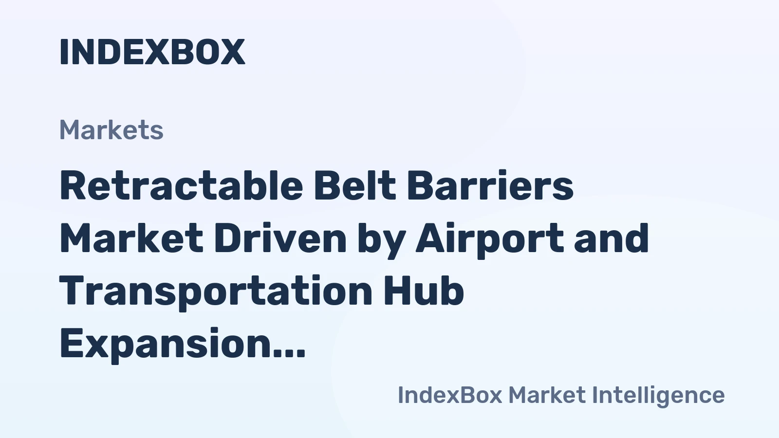Retractable Belt Barriers Market Driven by Airport and Transportation Hub Expansion Through 2035