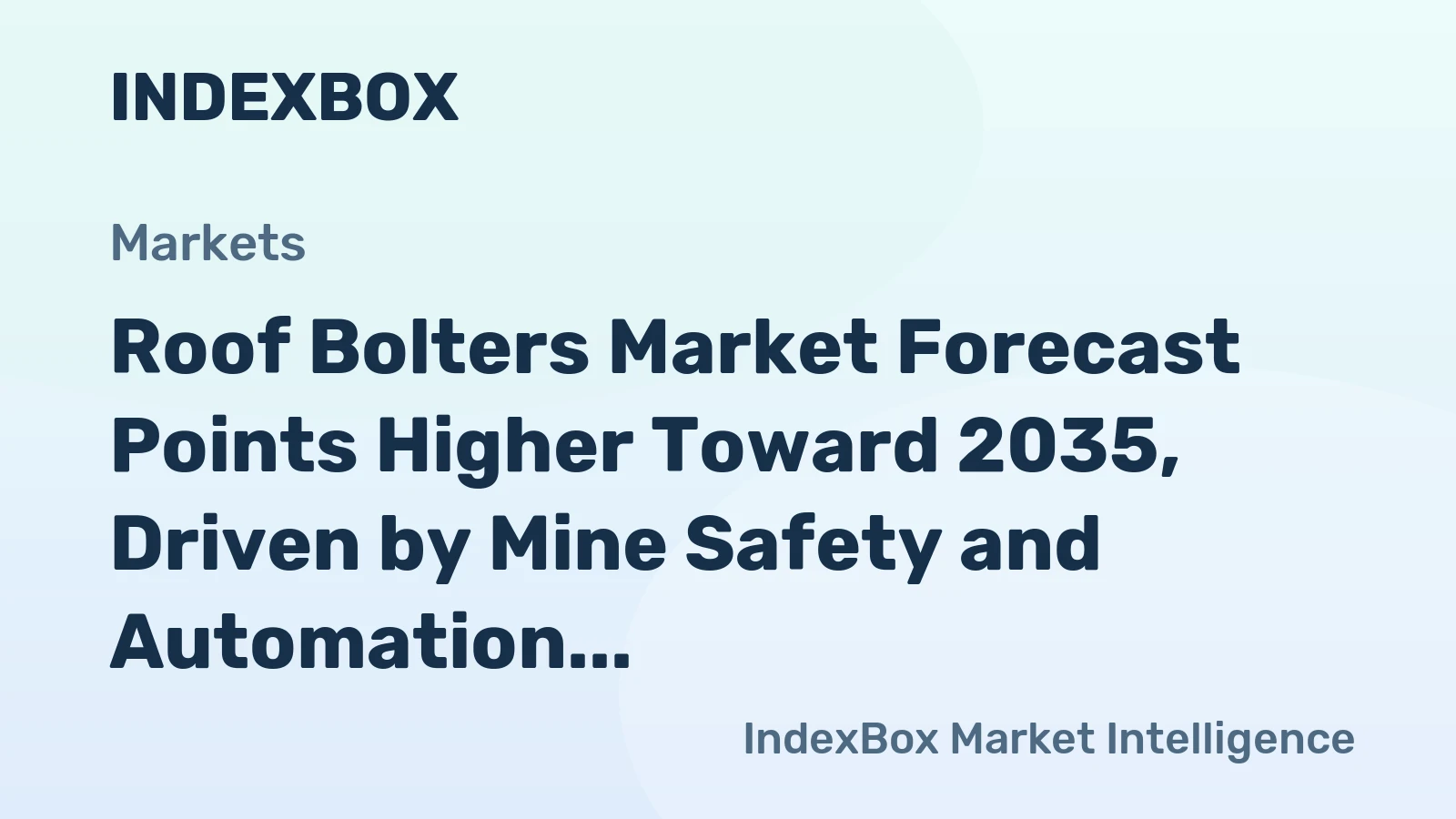 Roof Bolters Market Forecast Points Higher Toward 2035, Driven by Mine Safety and Automation