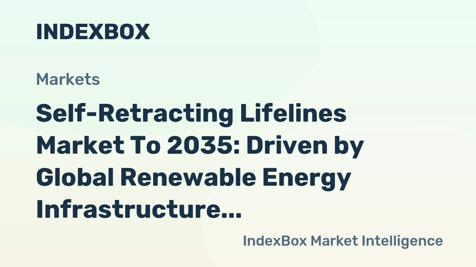 Self-Retracting Lifelines Market to 2035: Driven by Global Renewable Energy Infrastructure Investment