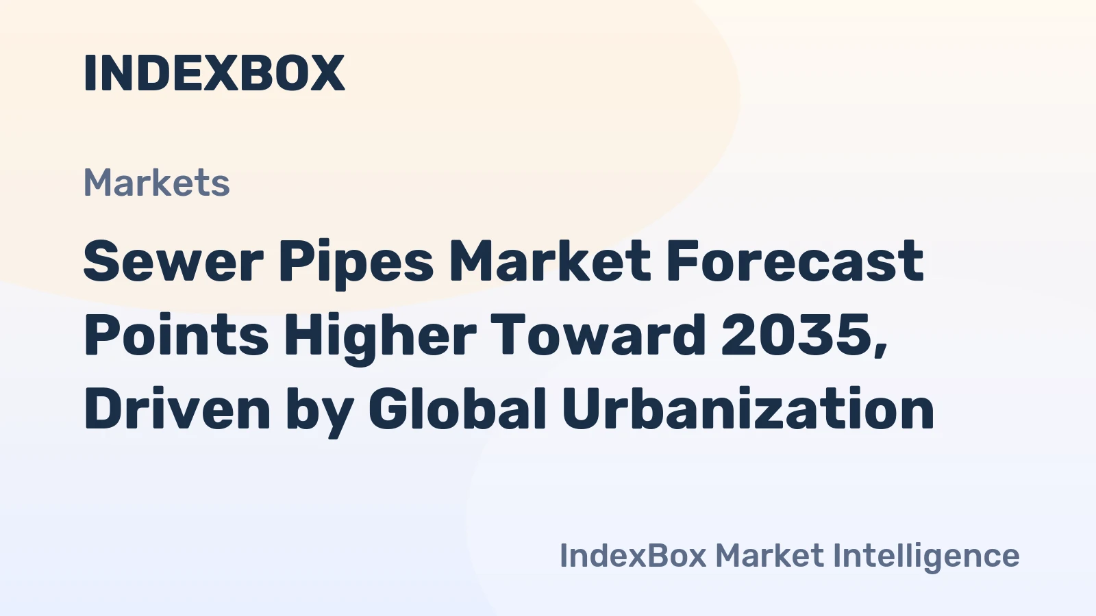 Sewer Pipes Market Forecast Points Higher Toward 2035, Driven by Global Urbanization