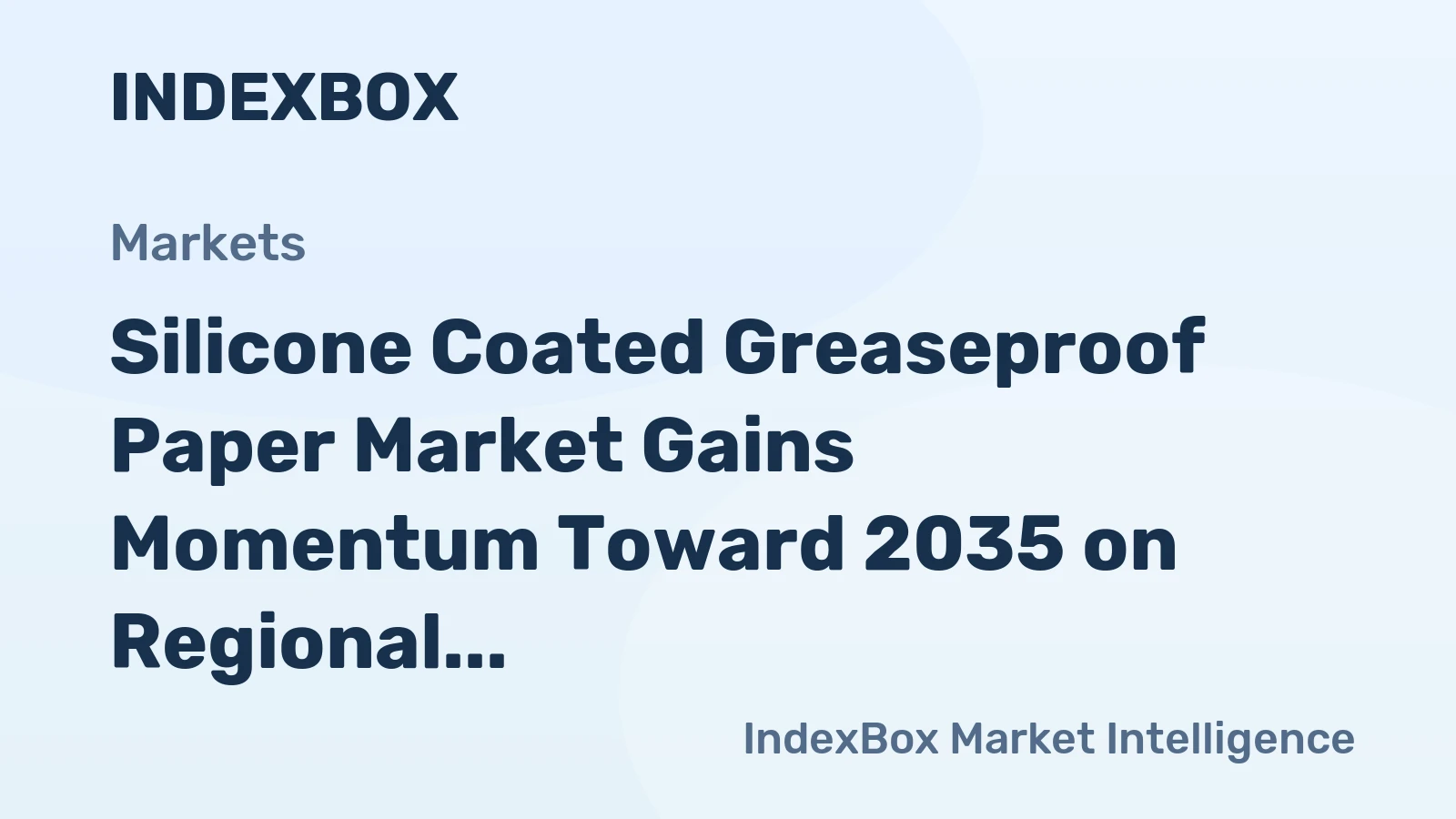 Silicone Coated Greaseproof Paper Market Gains Momentum Toward 2035 on Regional Capacity Shifts