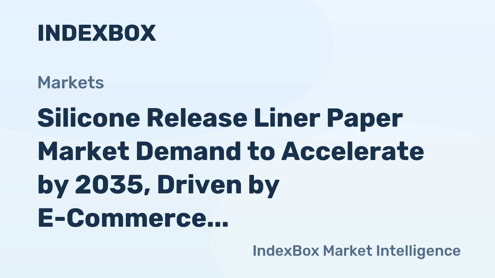 Silicone Release Liner Paper Market Demand to Accelerate by 2035, Driven by E-Commerce and Sustainable Packaging