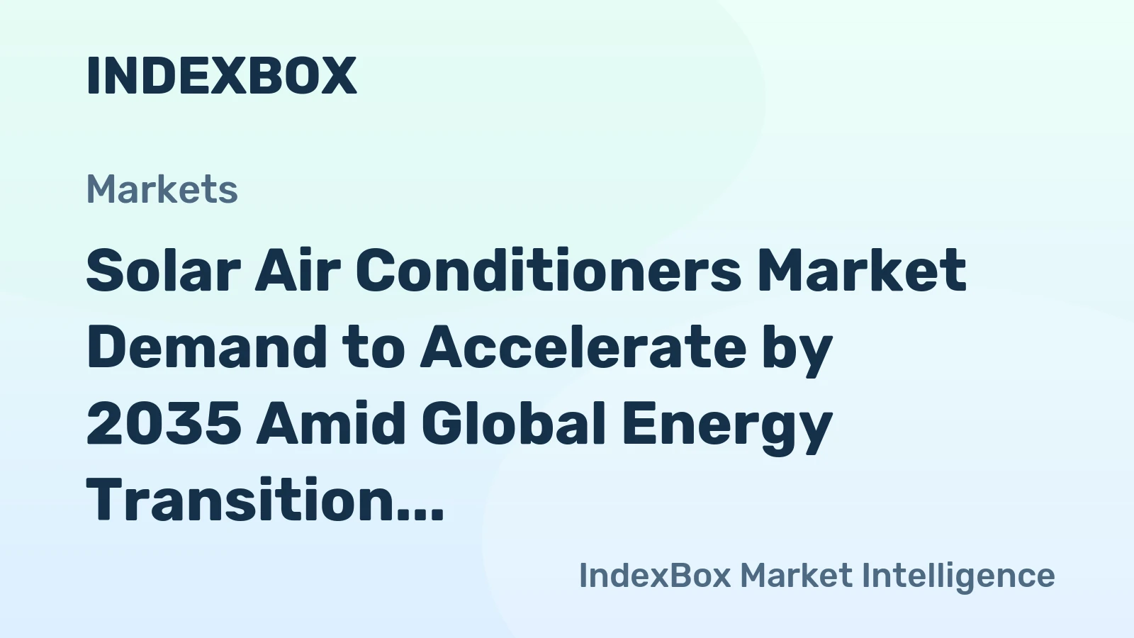 Solar Air Conditioners Market Demand to Accelerate by 2035 Amid Global Energy Transition