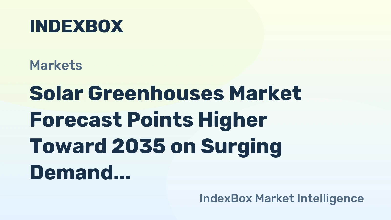 Solar Greenhouses Market Forecast Points Higher Toward 2035 on Surging Demand for Climate-Resilient Food Production