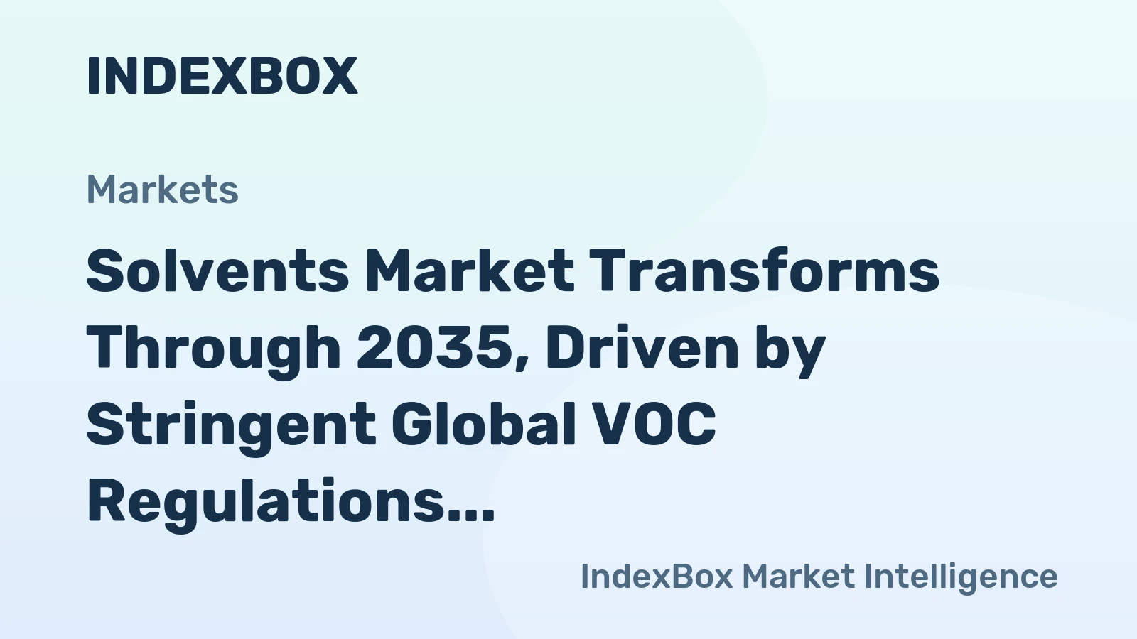 Solvents Market Transforms Through 2035, Driven by Stringent Global VOC Regulations