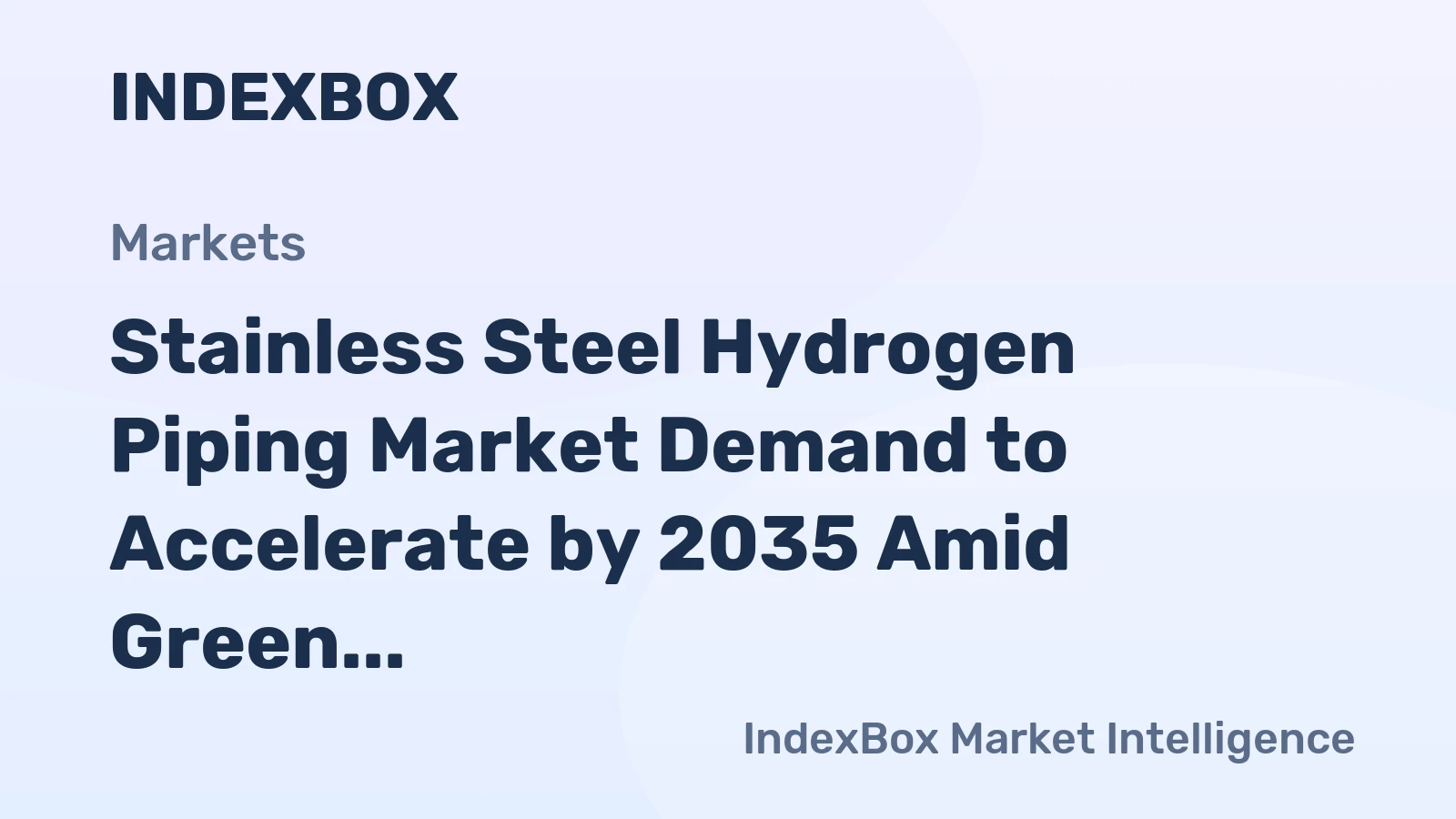 Stainless Steel Hydrogen Piping Market Demand to Accelerate by 2035 Amid Green Hydrogen Infrastructure Build-Out