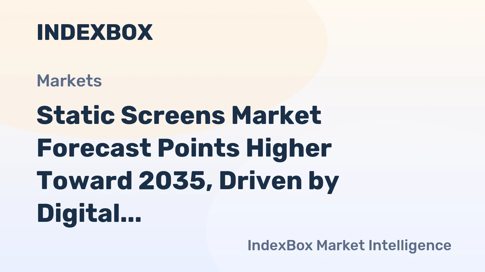 Static Screens Market Forecast Points Higher Toward 2035, Driven by Digital Transformation