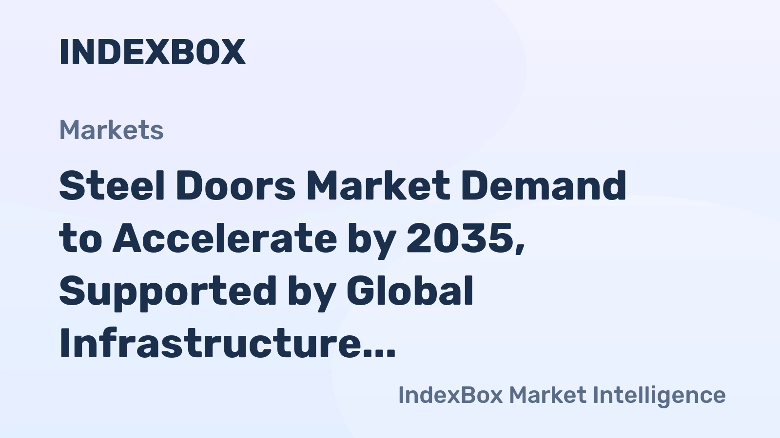 Steel Doors Market Demand to Accelerate by 2035, Supported by Global Infrastructure and Security Upgrades