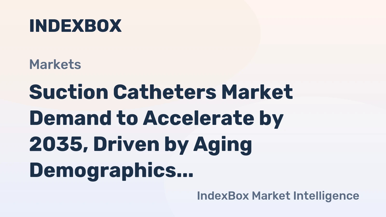 Suction Catheters Market Demand to Accelerate by 2035, Driven by Aging Demographics and Safety Protocols