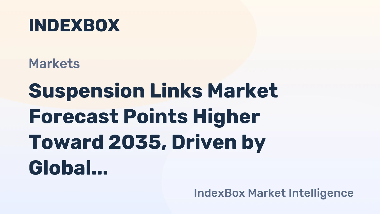 Suspension Links Market Forecast Points Higher Toward 2035, Driven by Global Vehicle Fleet Expansion