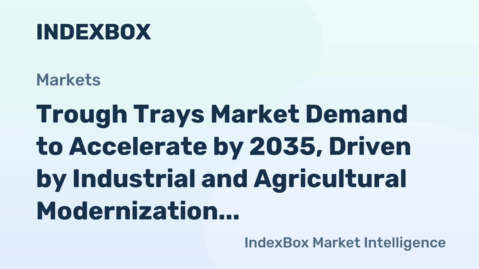 Trough Trays Market Demand to Accelerate by 2035, Driven by Industrial and Agricultural Modernization