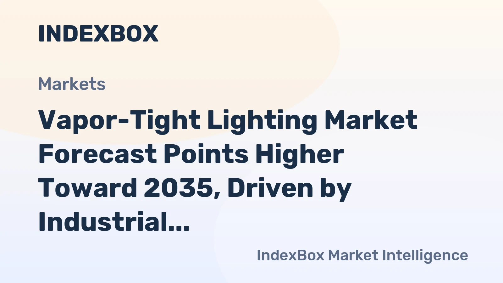 Vapor-Tight Lighting Market Forecast Points Higher Toward 2035, Driven by Industrial Modernization
