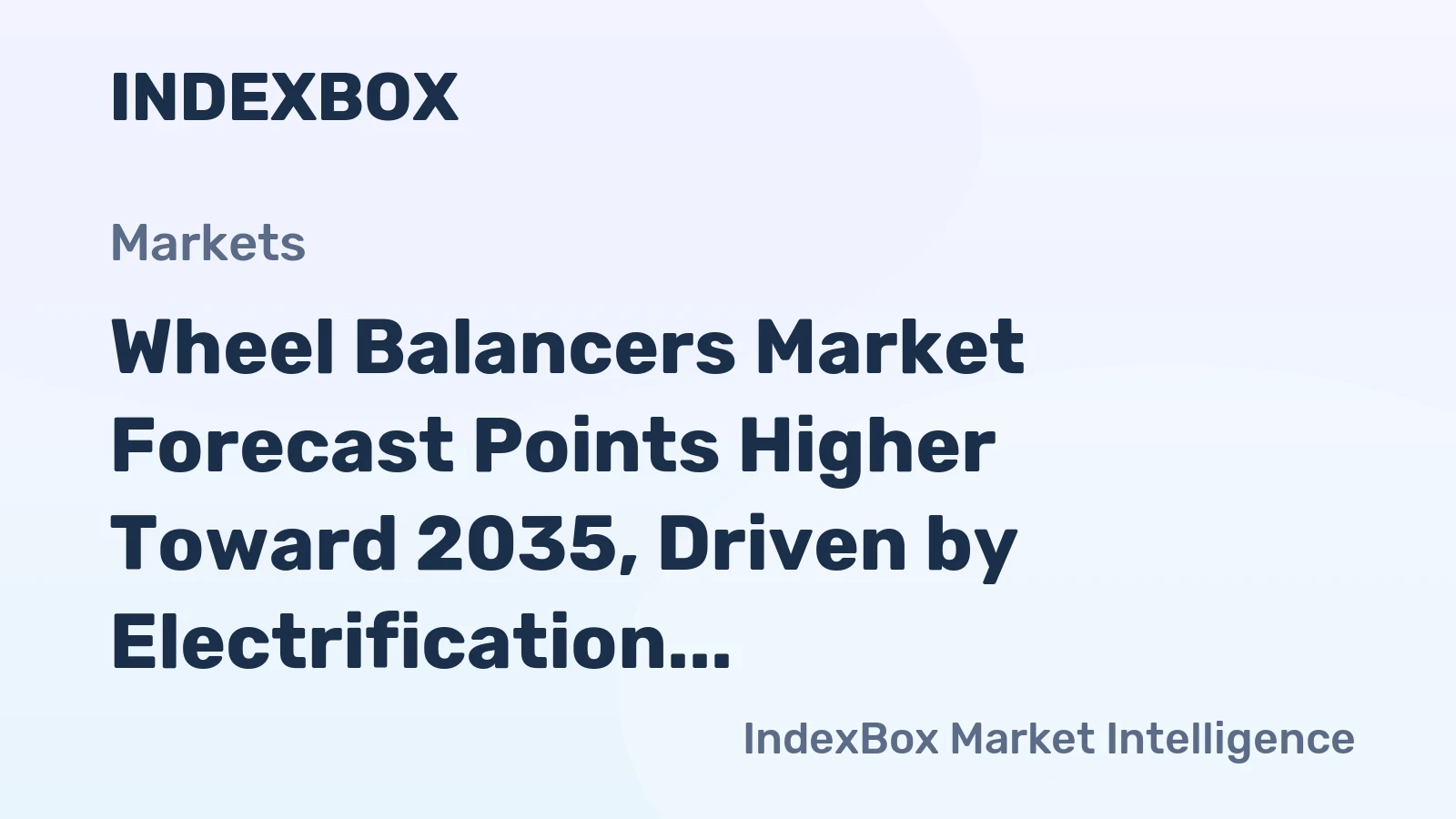 Wheel Balancers Market Forecast Points Higher Toward 2035, Driven by Electrification and Service Network Expansion