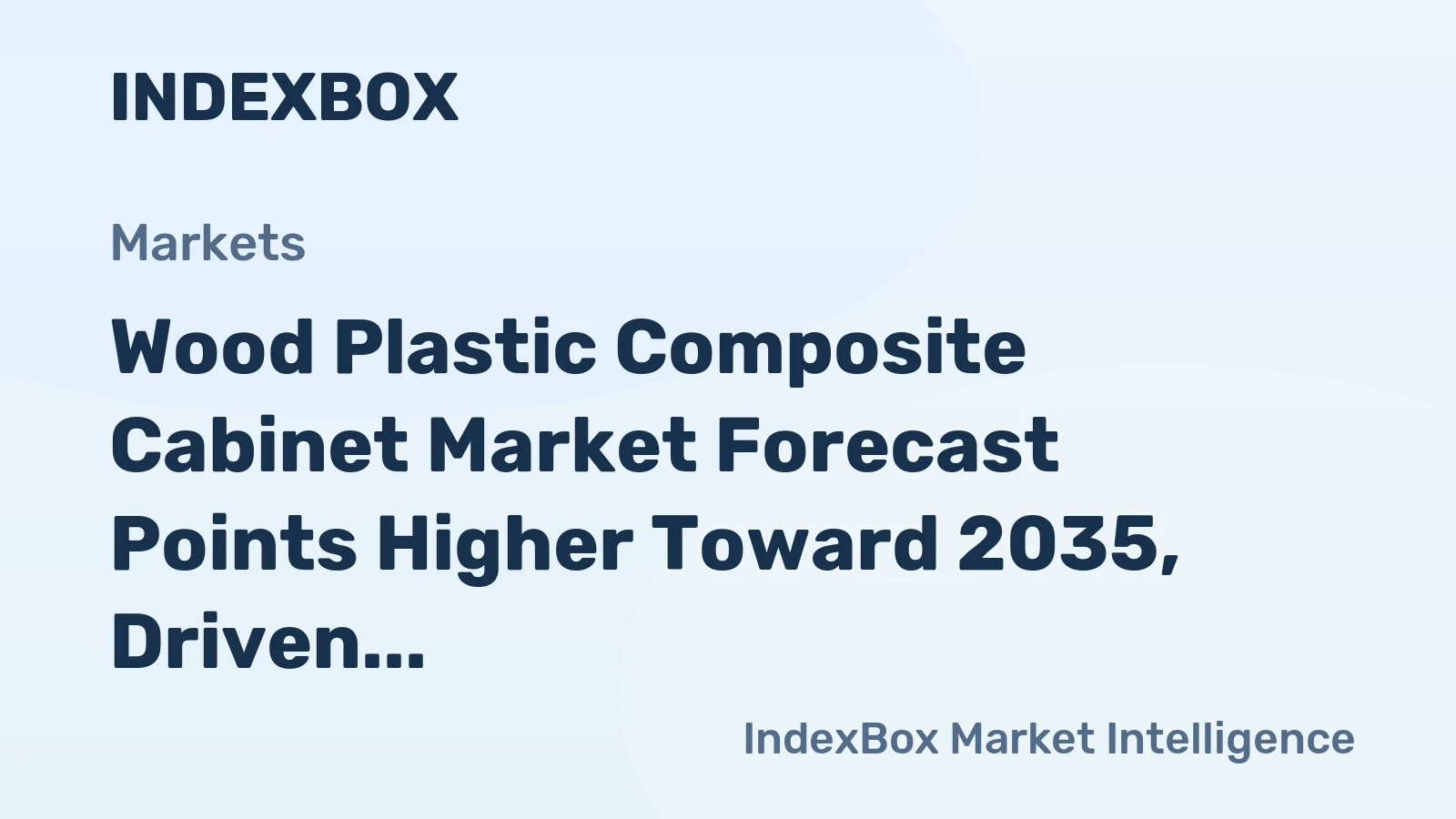 Wood Plastic Composite Cabinet Market Forecast Points Higher Toward 2035, Driven by Sustainability Mandates