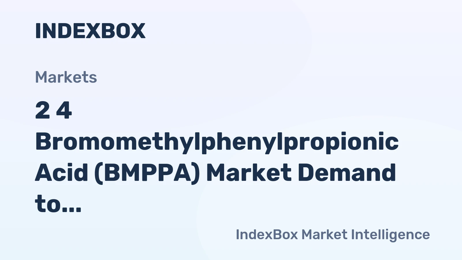 2 4 Bromomethylphenylpropionic Acid (BMPPA) Market Demand to Accelerate by 2035 on Rising Pharmaceutical Intermediate Needs