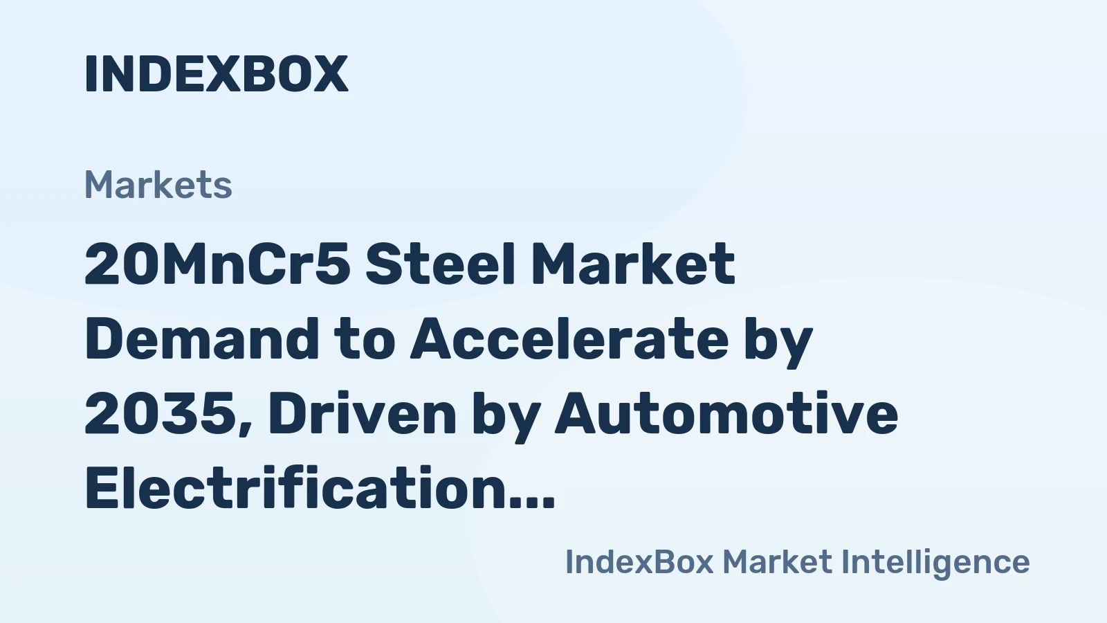 20MnCr5 Steel Market Demand to Accelerate by 2035, Driven by Automotive Electrification