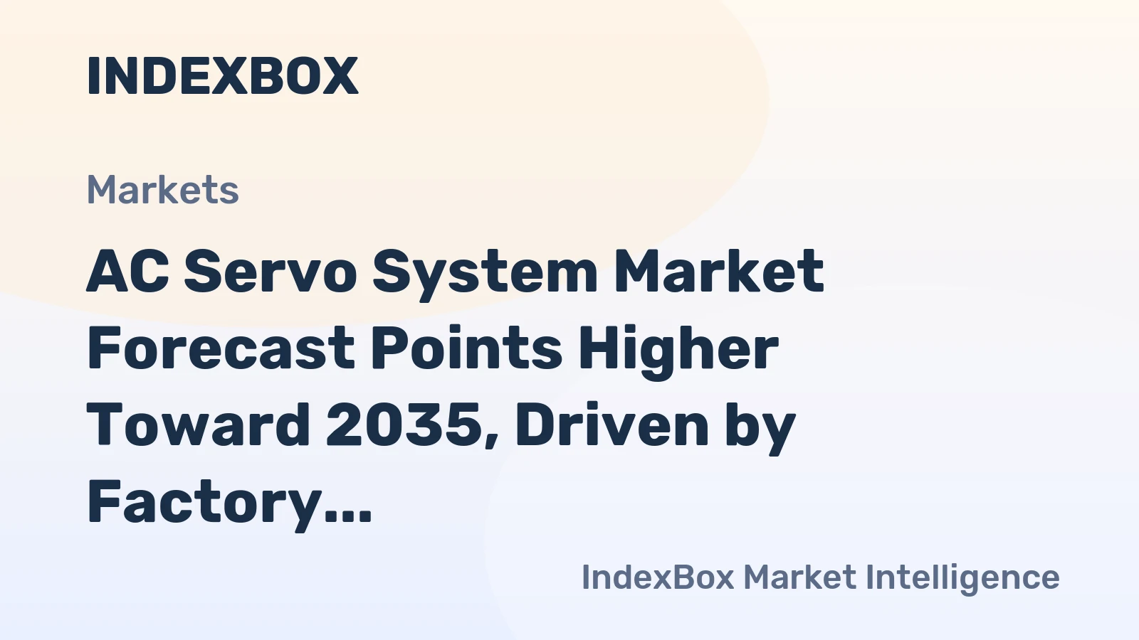 AC Servo System Market Forecast Points Higher Toward 2035, Driven by Factory Automation and Robotics Expansion