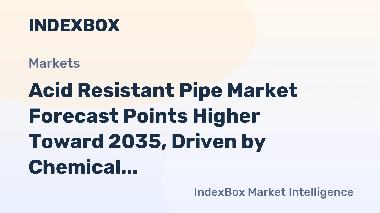 Acid Resistant Pipe Market Forecast Points Higher Toward 2035, Driven by Chemical Processing Expansion