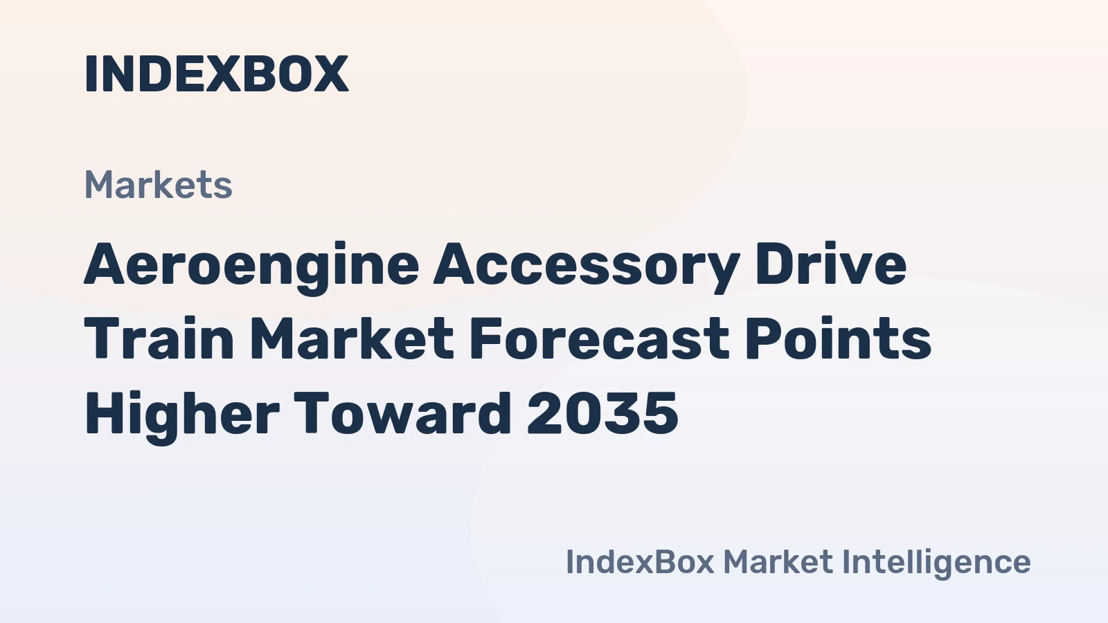Aeroengine Accessory Drive Train Market Forecast Points Higher Toward 2035, Driven by Next-Generation Engine Demand