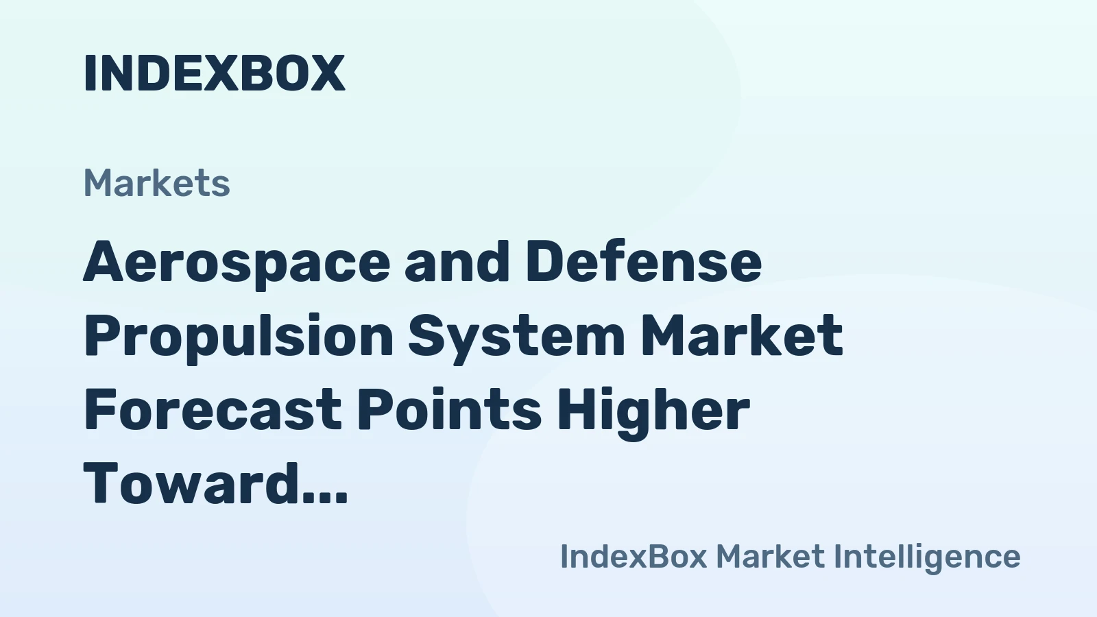 Aerospace and Defense Propulsion System Market Forecast Points Higher Toward 2035, Driven by Fleet Expansion and Defense Modernization