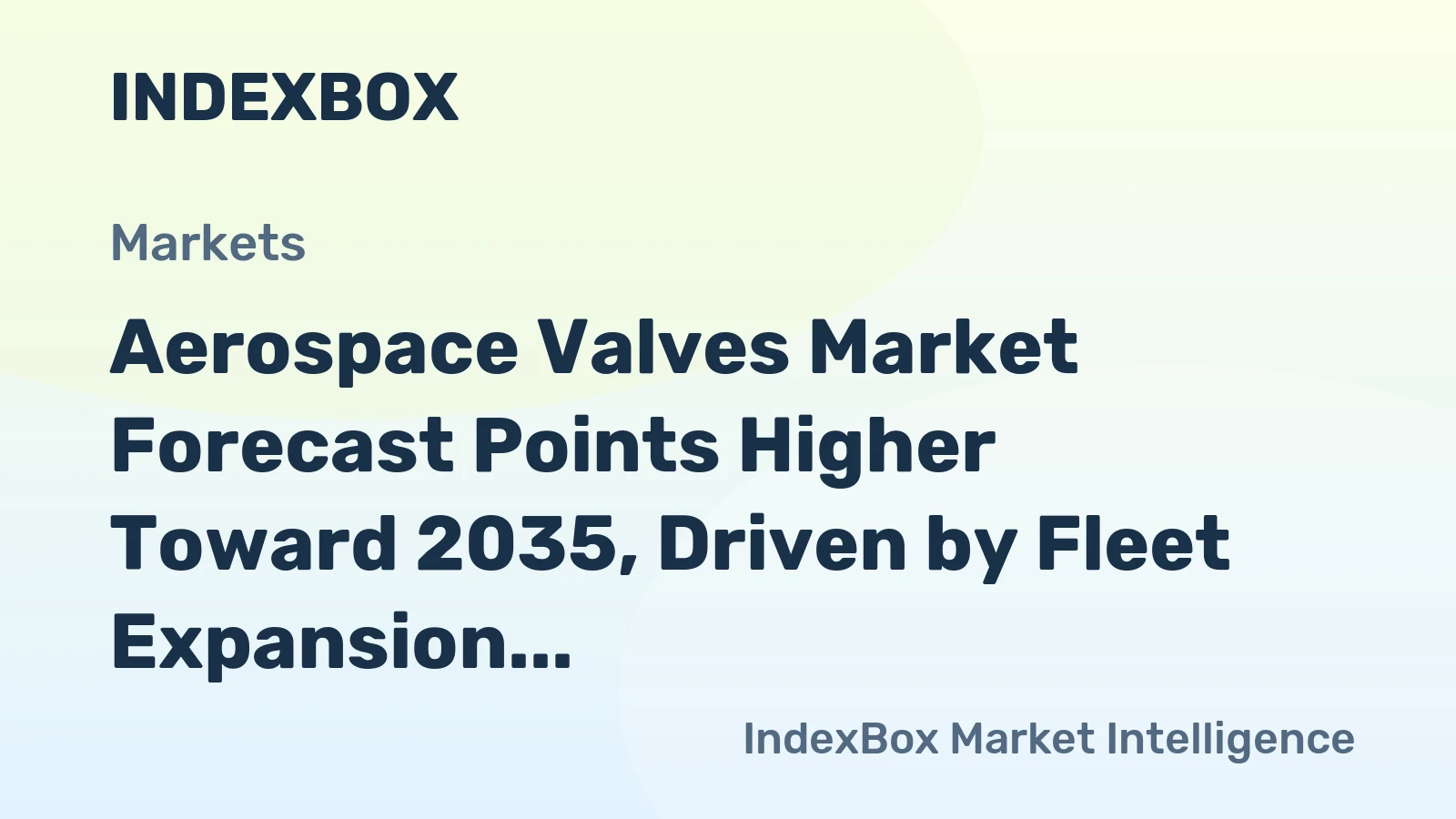 Aerospace Valves Market Forecast Points Higher Toward 2035, Driven by Fleet Expansion and MRO Demand
