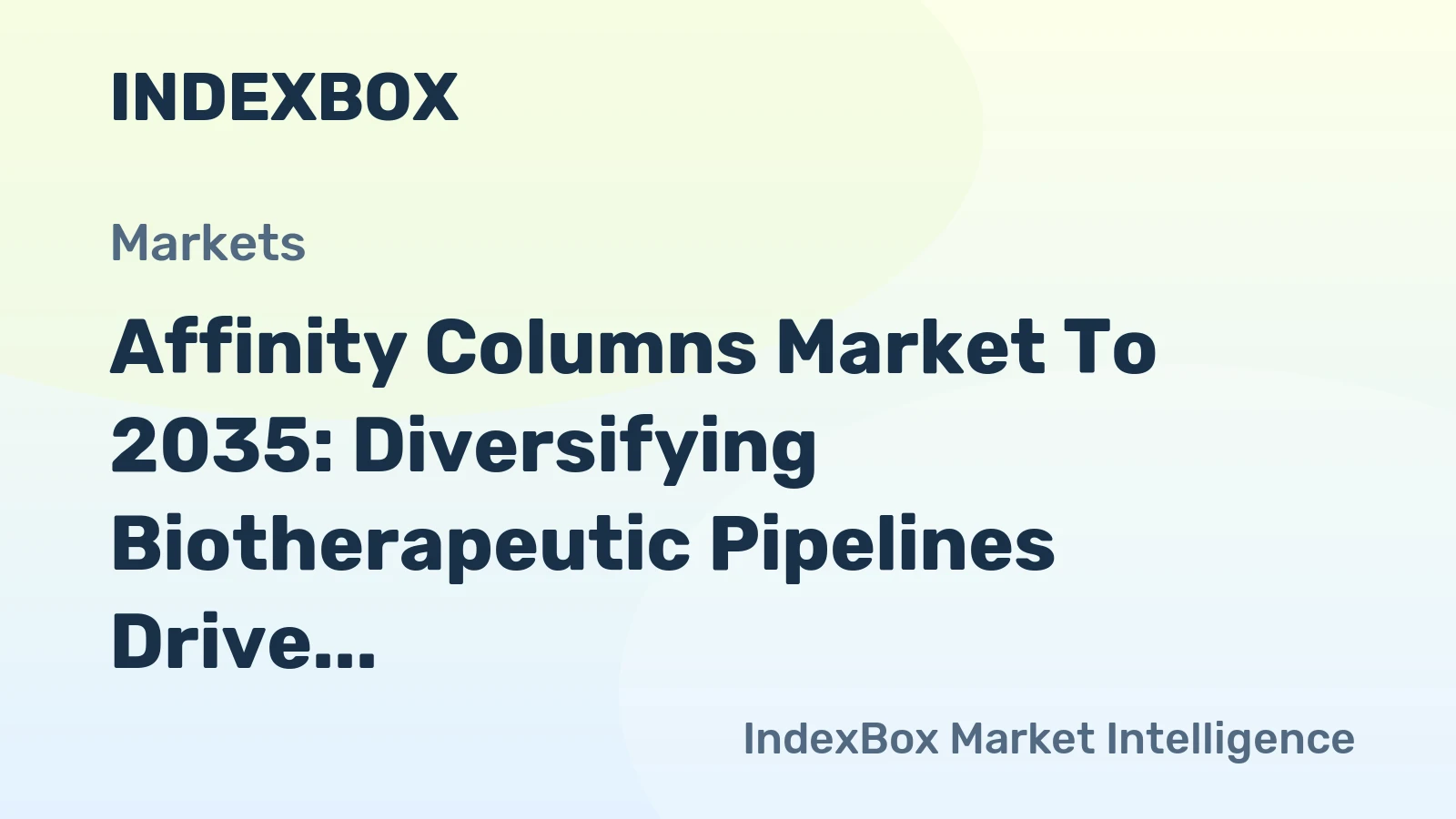 Affinity Columns Market to 2035: Diversifying Biotherapeutic Pipelines Drive Demand for Specialized Purification