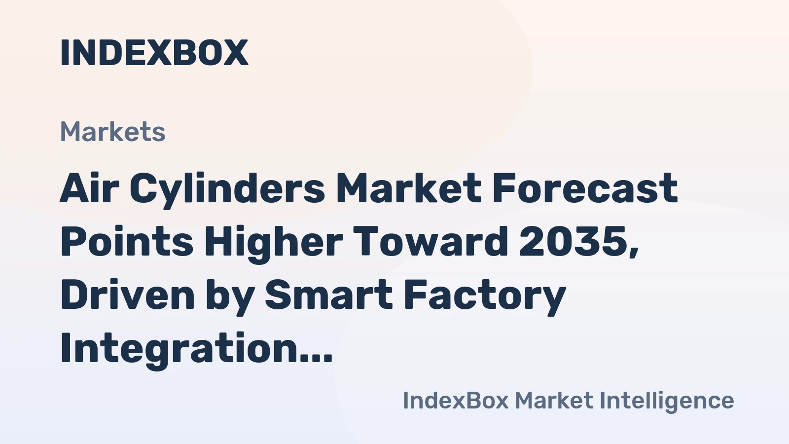 Air Cylinders Market Forecast Points Higher Toward 2035, Driven by Smart Factory Integration
