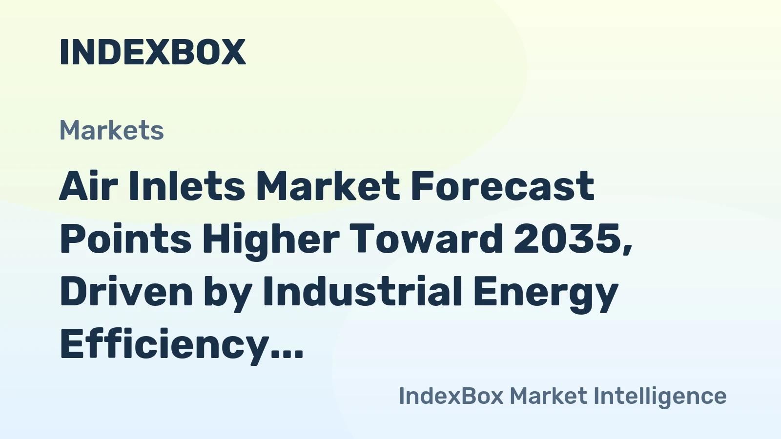 Air Inlets Market Forecast Points Higher Toward 2035, Driven by Industrial Energy Efficiency Mandates