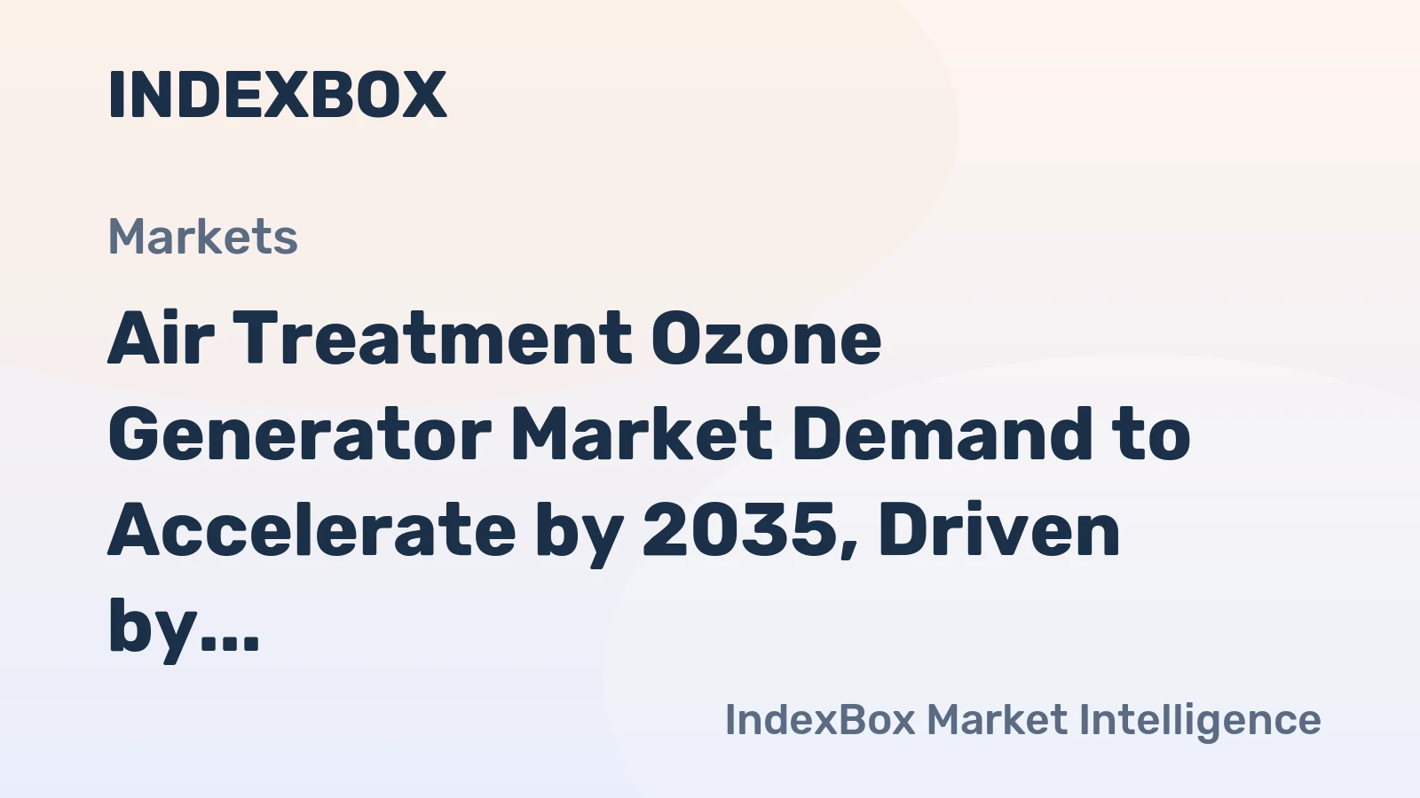 Air Treatment Ozone Generator Market Demand to Accelerate by 2035, Driven by Health and Regulatory Standards