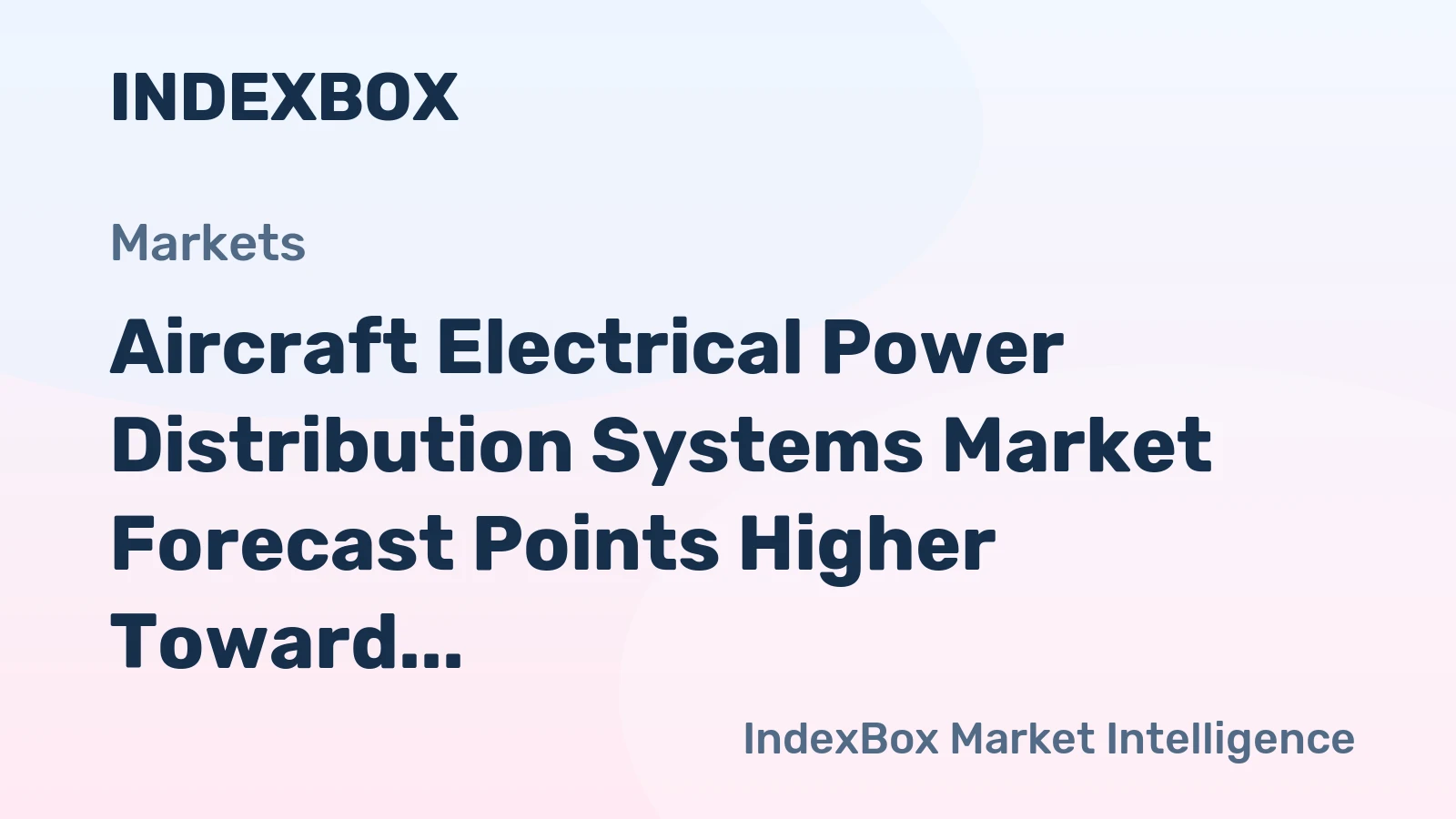 Aircraft Electrical Power Distribution Systems Market Forecast Points Higher Toward 2035 on More-Electric Aircraft Adoption