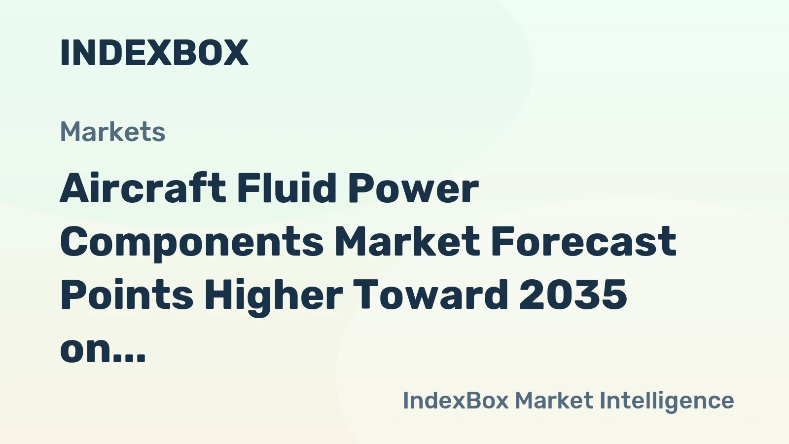 Aircraft Fluid Power Components Market Forecast Points Higher Toward 2035 on Fleet Renewal and Next-Gen Aircraft