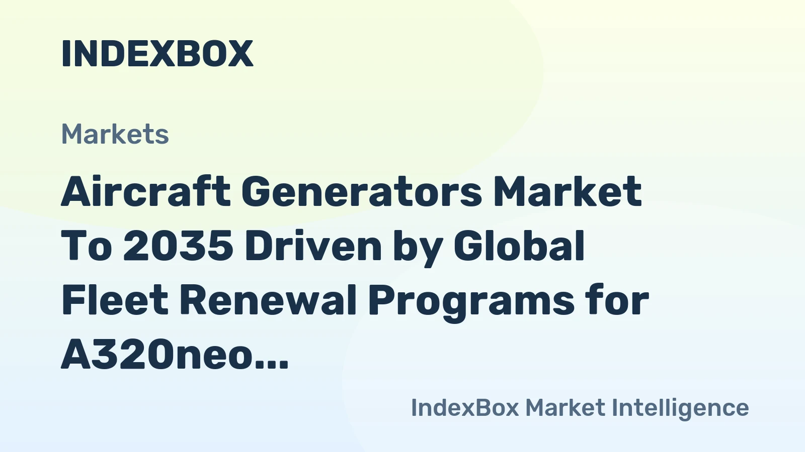 Aircraft Generators Market to 2035 Driven by Global Fleet Renewal Programs for A320neo and 737 MAX