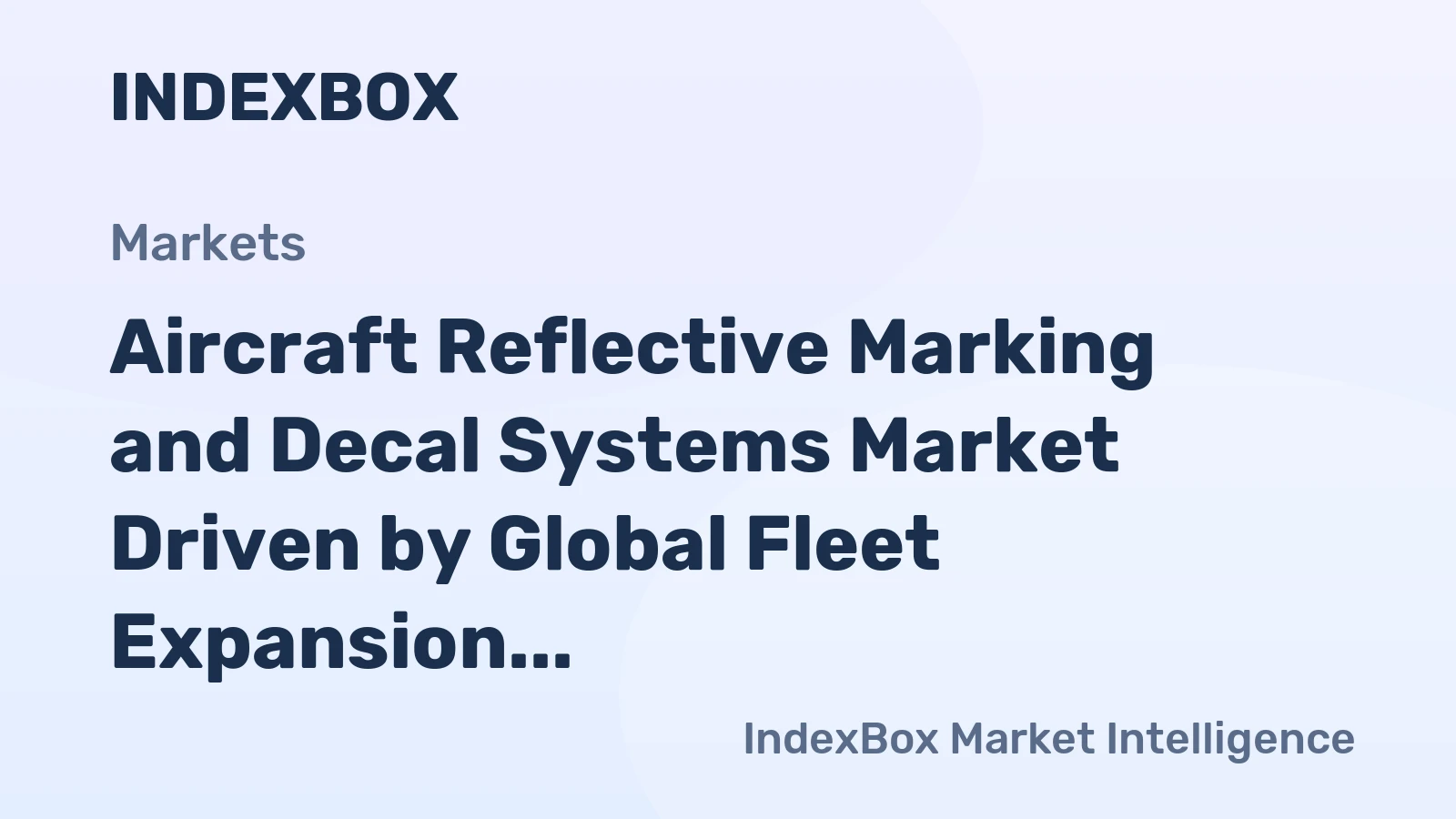 Aircraft Reflective Marking and Decal Systems Market Driven by Global Fleet Expansion and Stringent Safety Mandates Through 2035