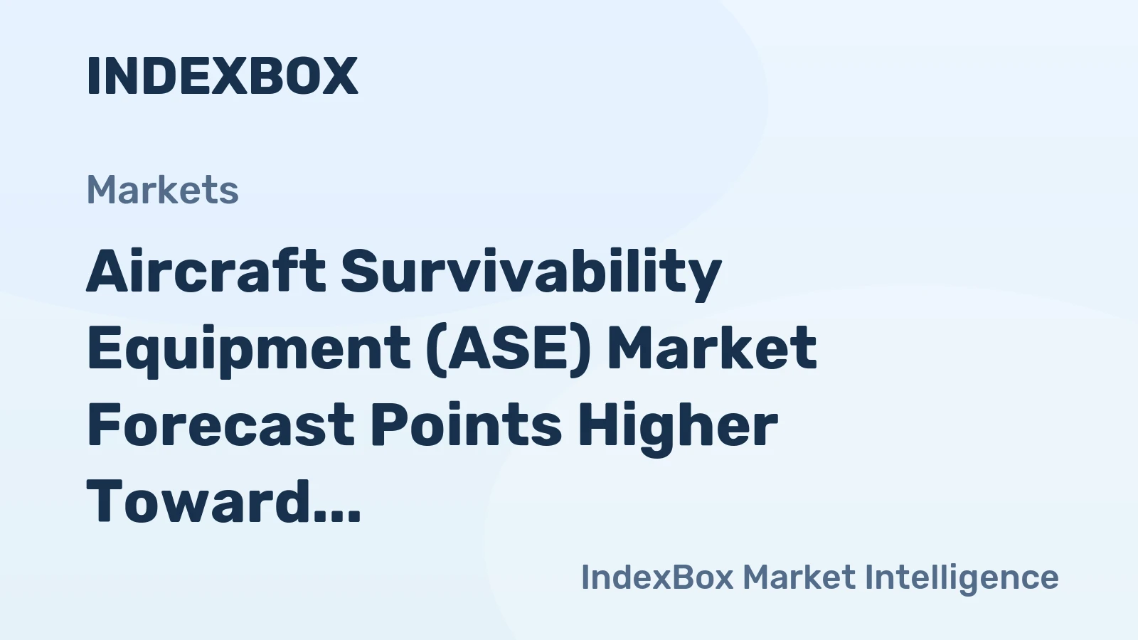 Aircraft Survivability Equipment (ASE) Market Forecast Points Higher Toward 2035 on Modernization Wave