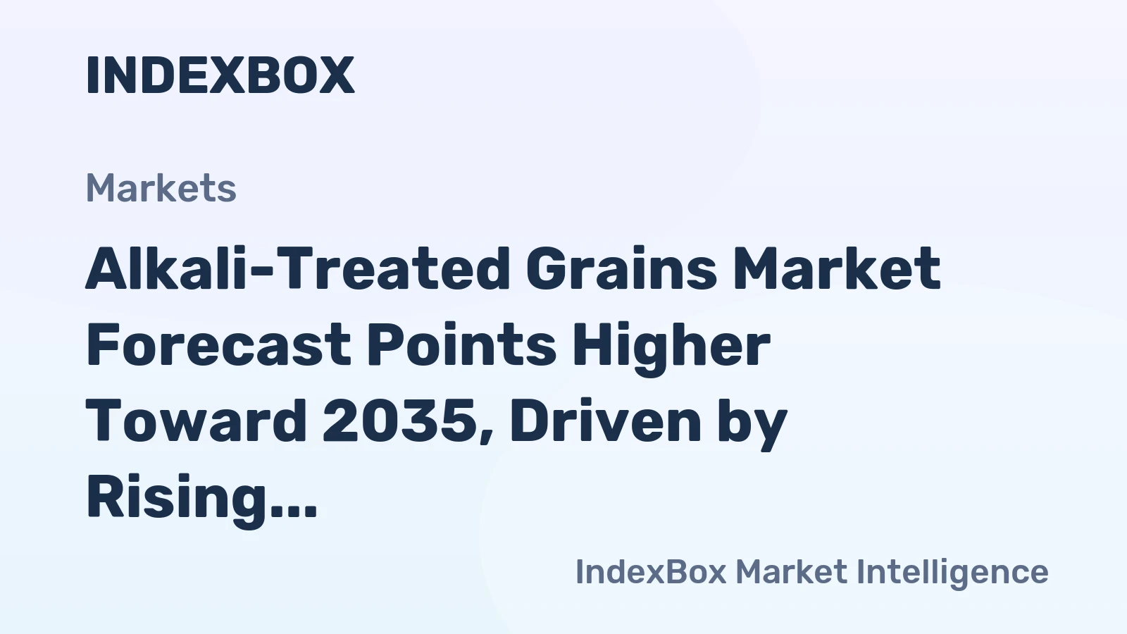 Alkali-Treated Grains Market Forecast Points Higher Toward 2035, Driven by Rising Feed Efficiency Demands