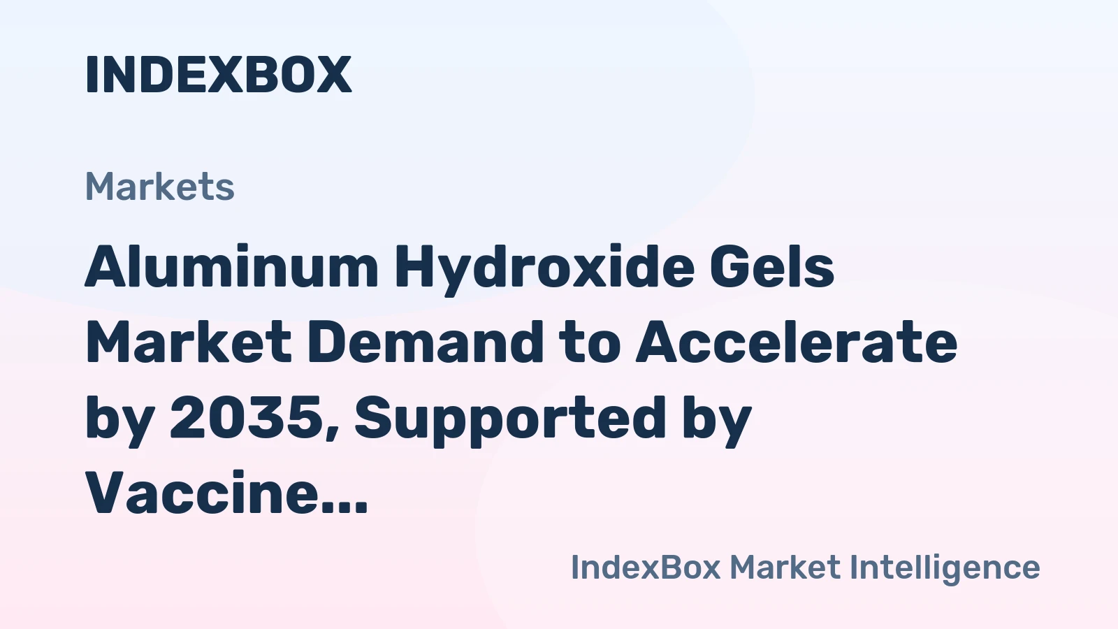 Aluminum Hydroxide Gels Market Demand to Accelerate by 2035, Supported by Vaccine Pipeline Expansion
