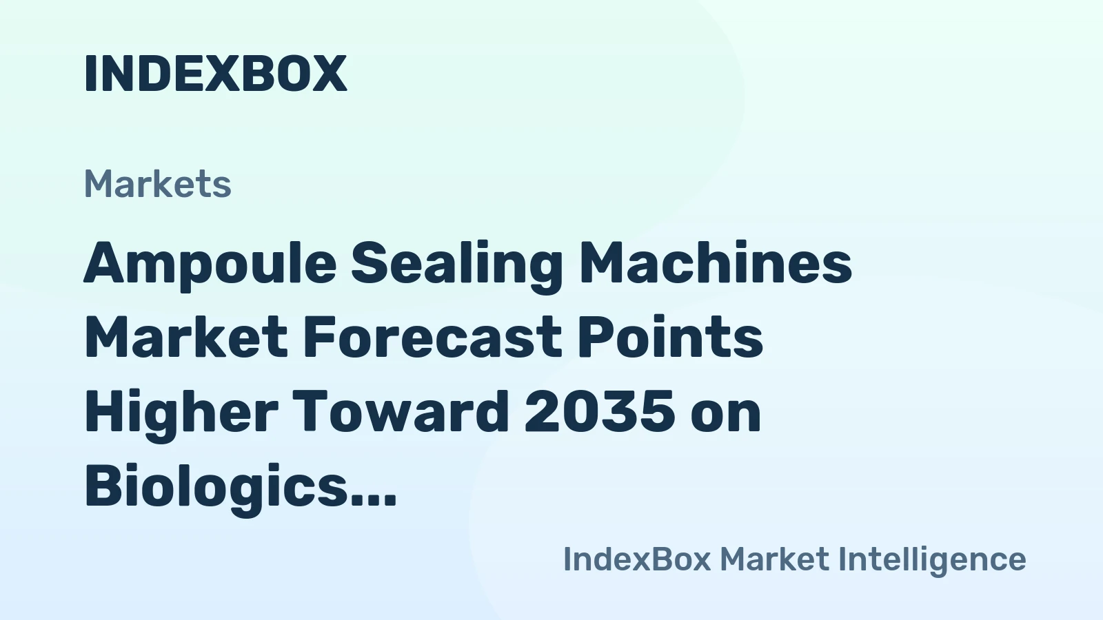 Ampoule Sealing Machines Market Forecast Points Higher Toward 2035 on Biologics Expansion