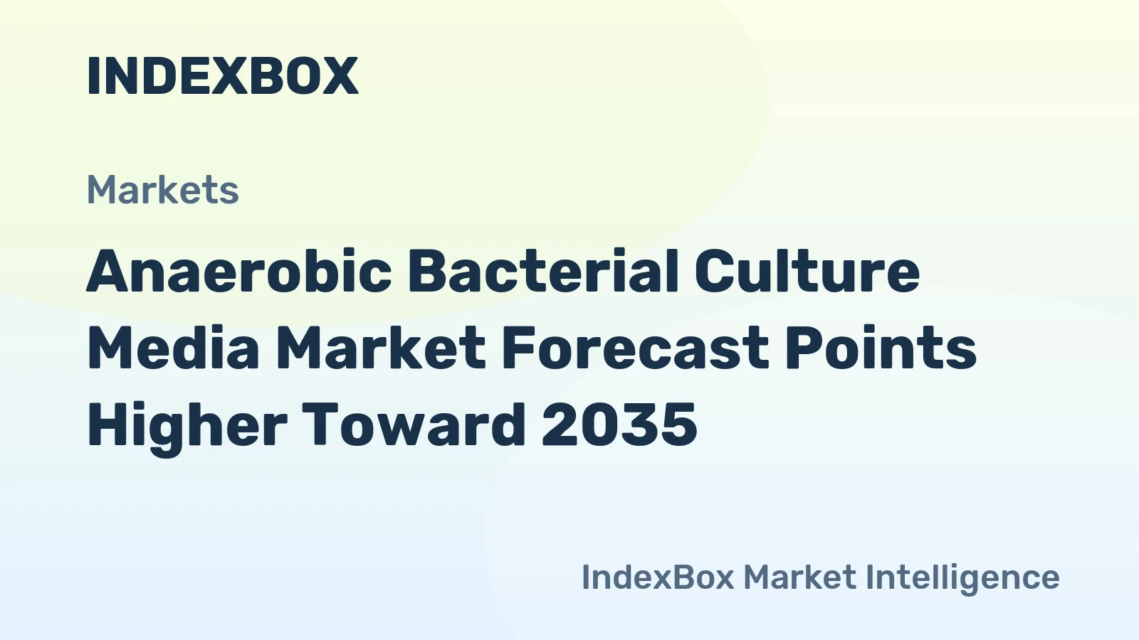 Anaerobic Bacterial Culture Media Market Forecast Points Higher Toward 2035, Driven by Rising Sepsis and HAI Testing Demands