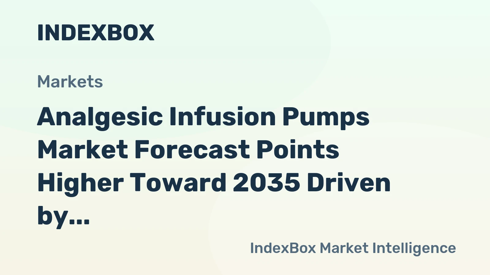 Analgesic Infusion Pumps Market Forecast Points Higher Toward 2035 Driven by Aging Population and Surgical Volumes