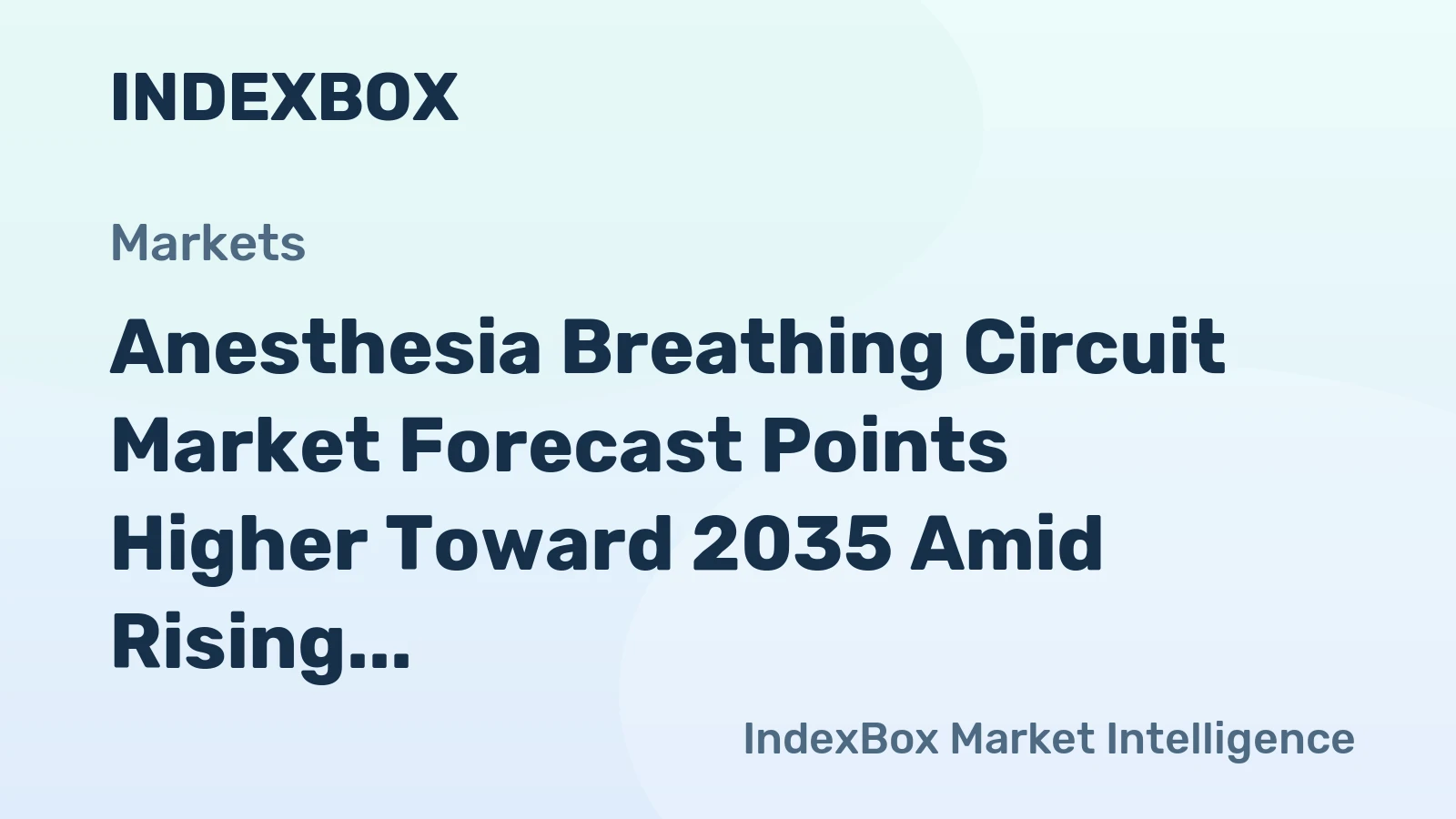 Anesthesia Breathing Circuit Market Forecast Points Higher Toward 2035 Amid Rising Surgical Volumes and Infection Control Mandates