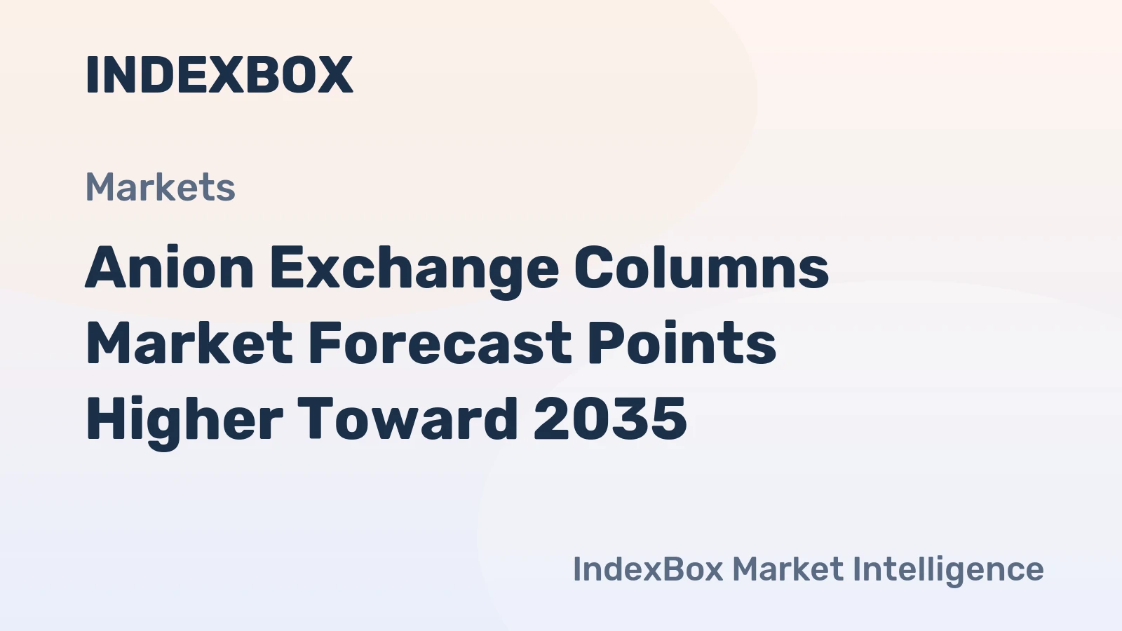 Anion Exchange Columns Market Forecast Points Higher Toward 2035, Driven by Biologic Pipeline Expansion and Single-Use Adoption