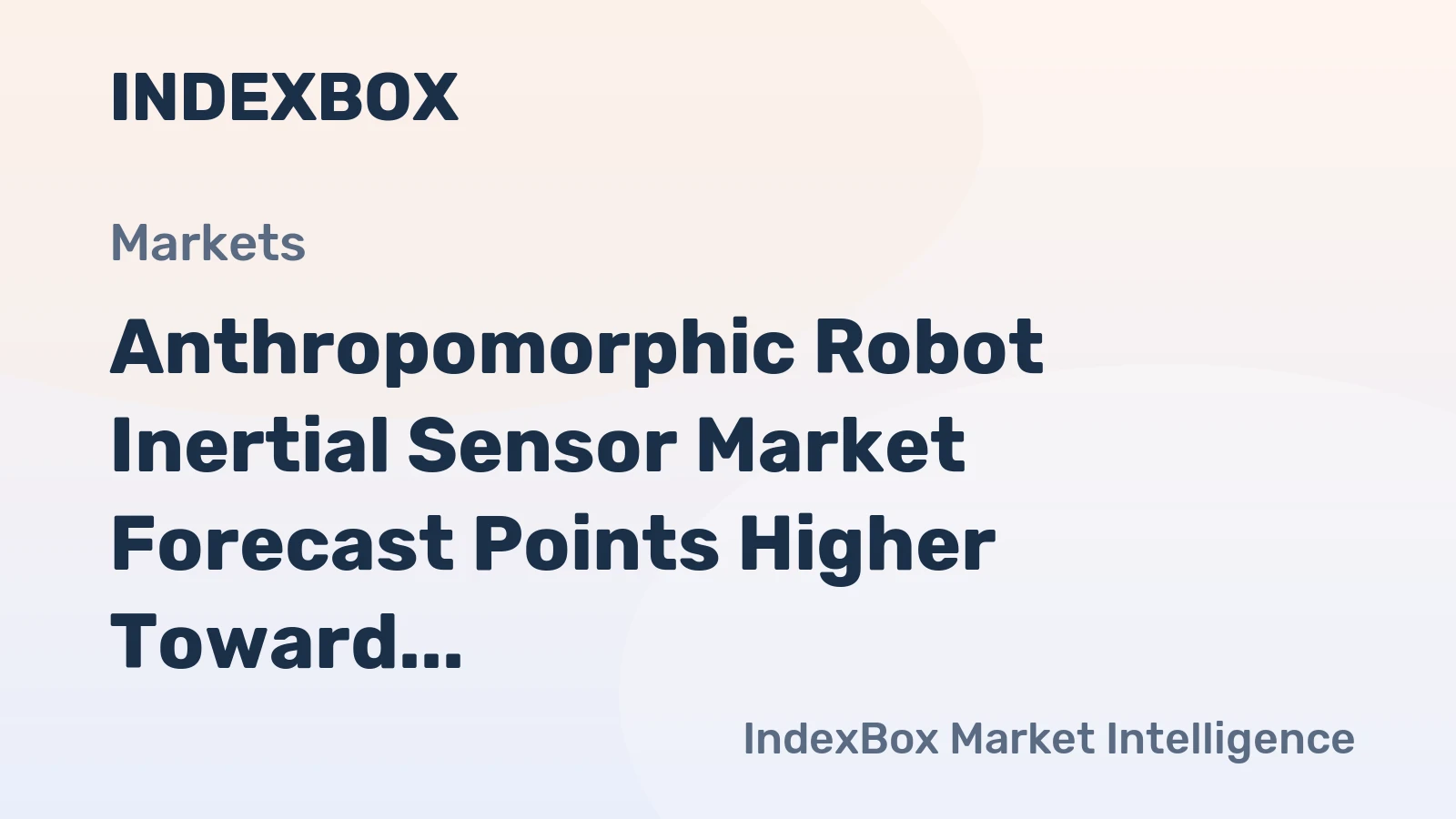 Anthropomorphic Robot Inertial Sensor Market Forecast Points Higher Toward 2035, Driven by Humanoid Robot Commercialization