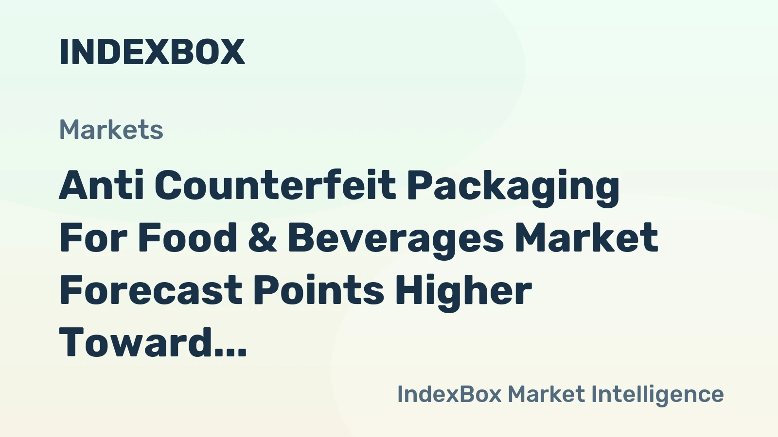 Anti Counterfeit Packaging for Food & Beverages Market Forecast Points Higher Toward 2035, Driven by E-Commerce and Brand Protection Needs
