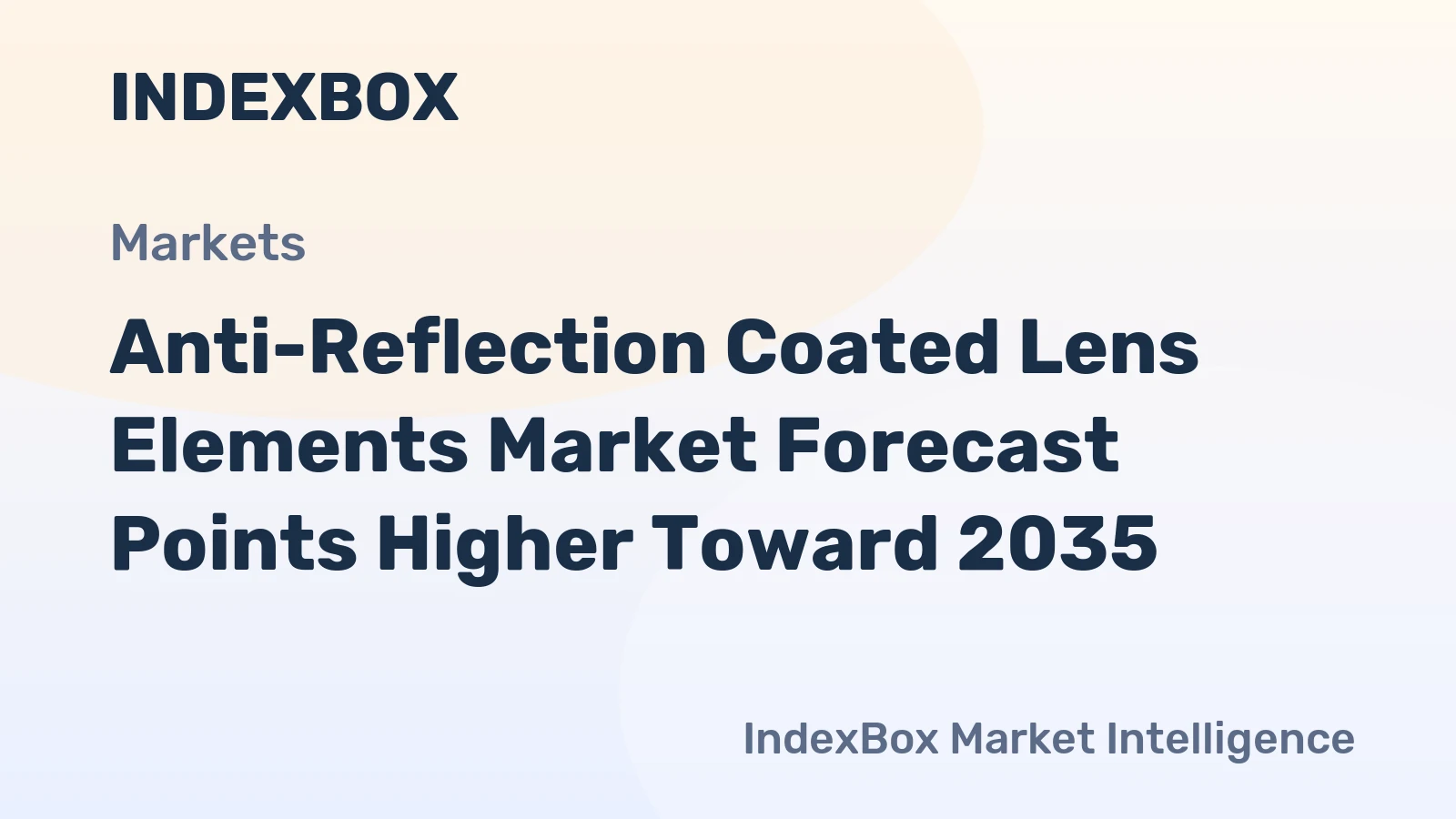 Anti-Reflection Coated Lens Elements Market Forecast Points Higher Toward 2035, Driven by Semiconductor and Machine Vision Demand
