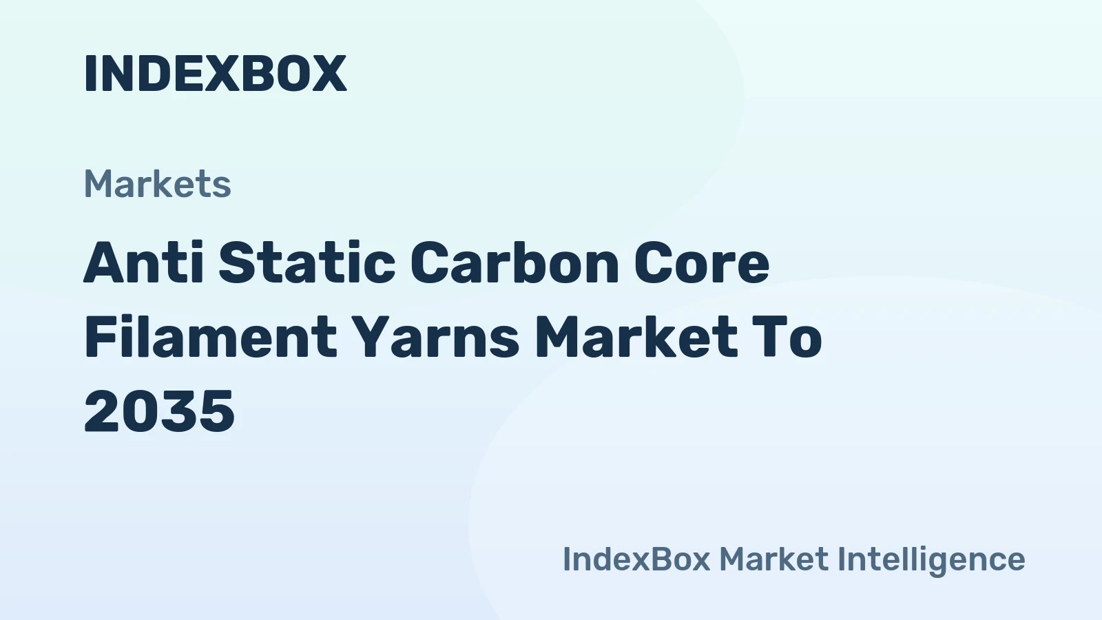 Anti Static Carbon Core Filament Yarns Market to 2035: Driven by Stringent Global Workplace Safety and Anti-Static Standards